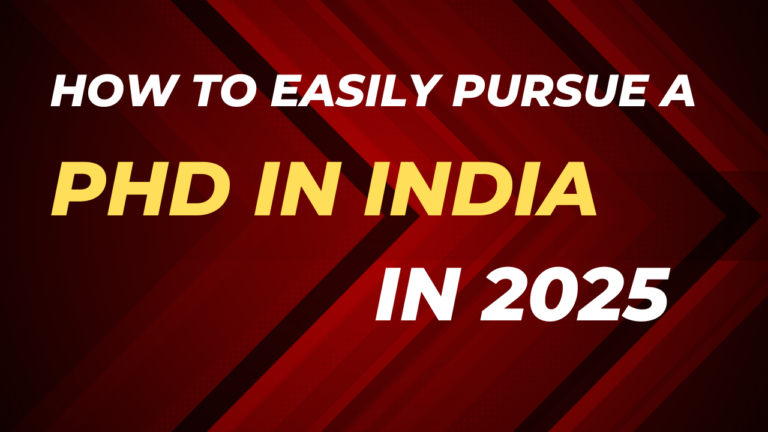 How to Easily Pursue a PhD in India in 2025 - Kenfra Research