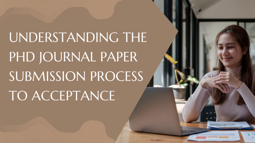 The PhD Journal Paper Submission Process to Acceptance - Kenfra Research