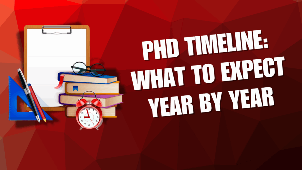 PhD Timeline: What to Expect Year by Year - Kenfra Research