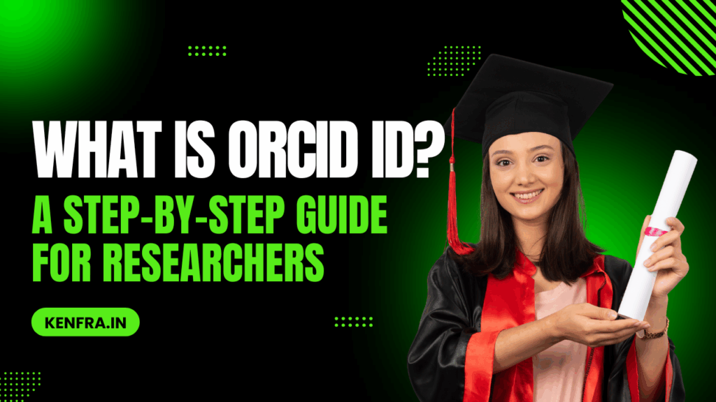 ORCID iD Explained: Get Your Research ID Easily