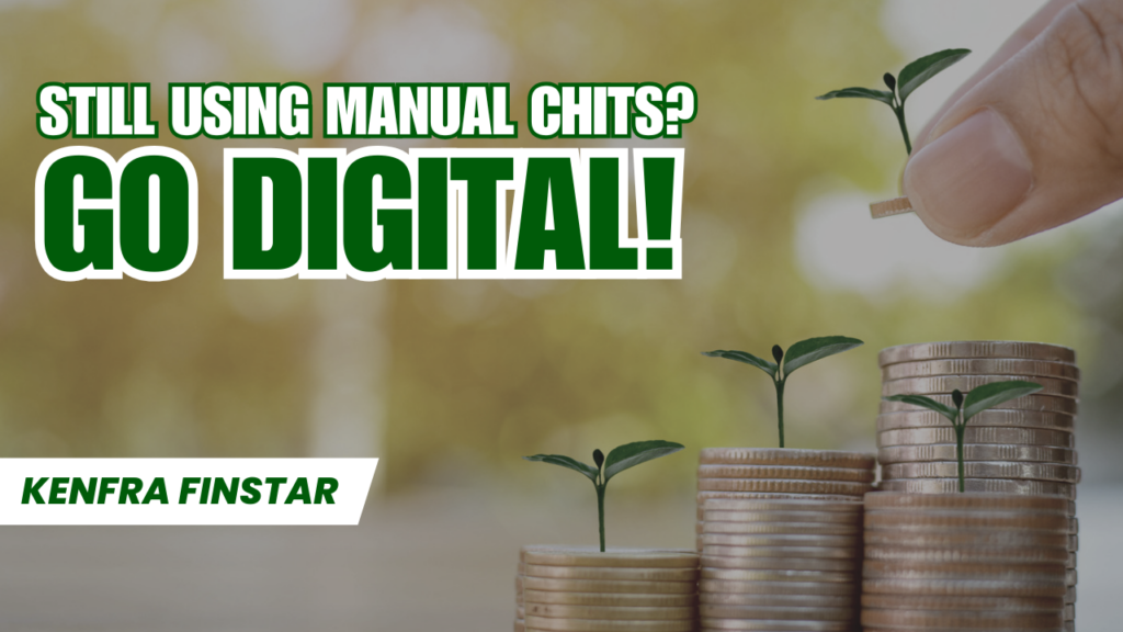 Chit Fund Management Software: Go Digital & Save Time